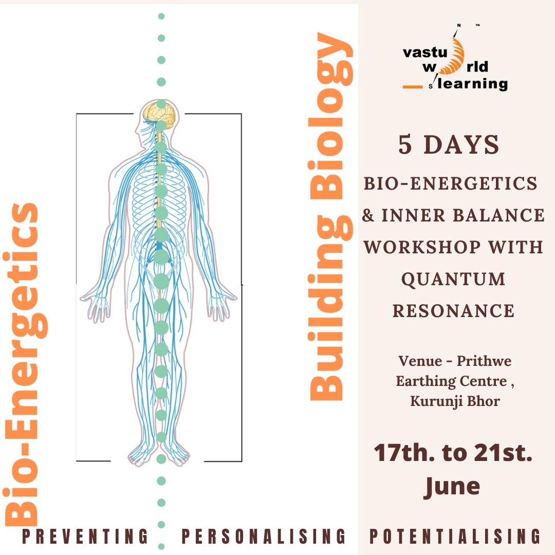 Bio-Enerrgetics & Inner Balance Workshop With Quantum Resonance - VastuWorld Learning Centre